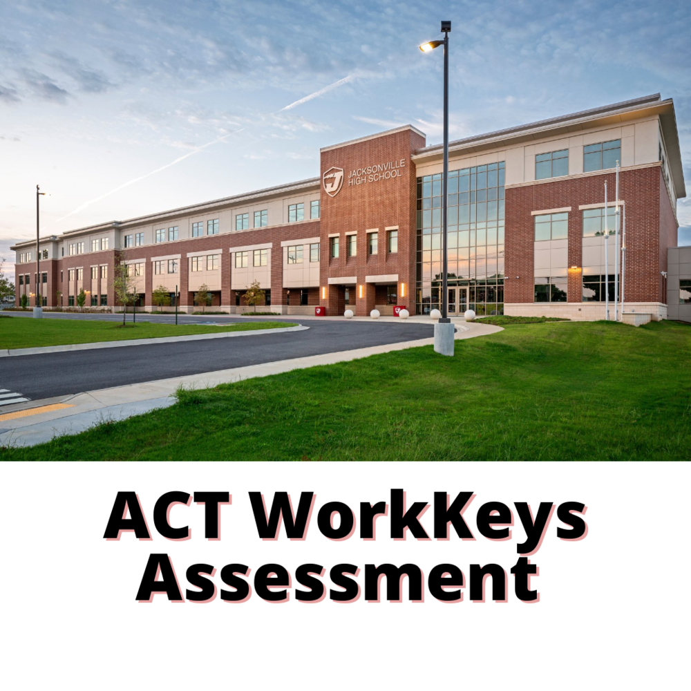ACT WorkKeys Assessment Jacksonville High School